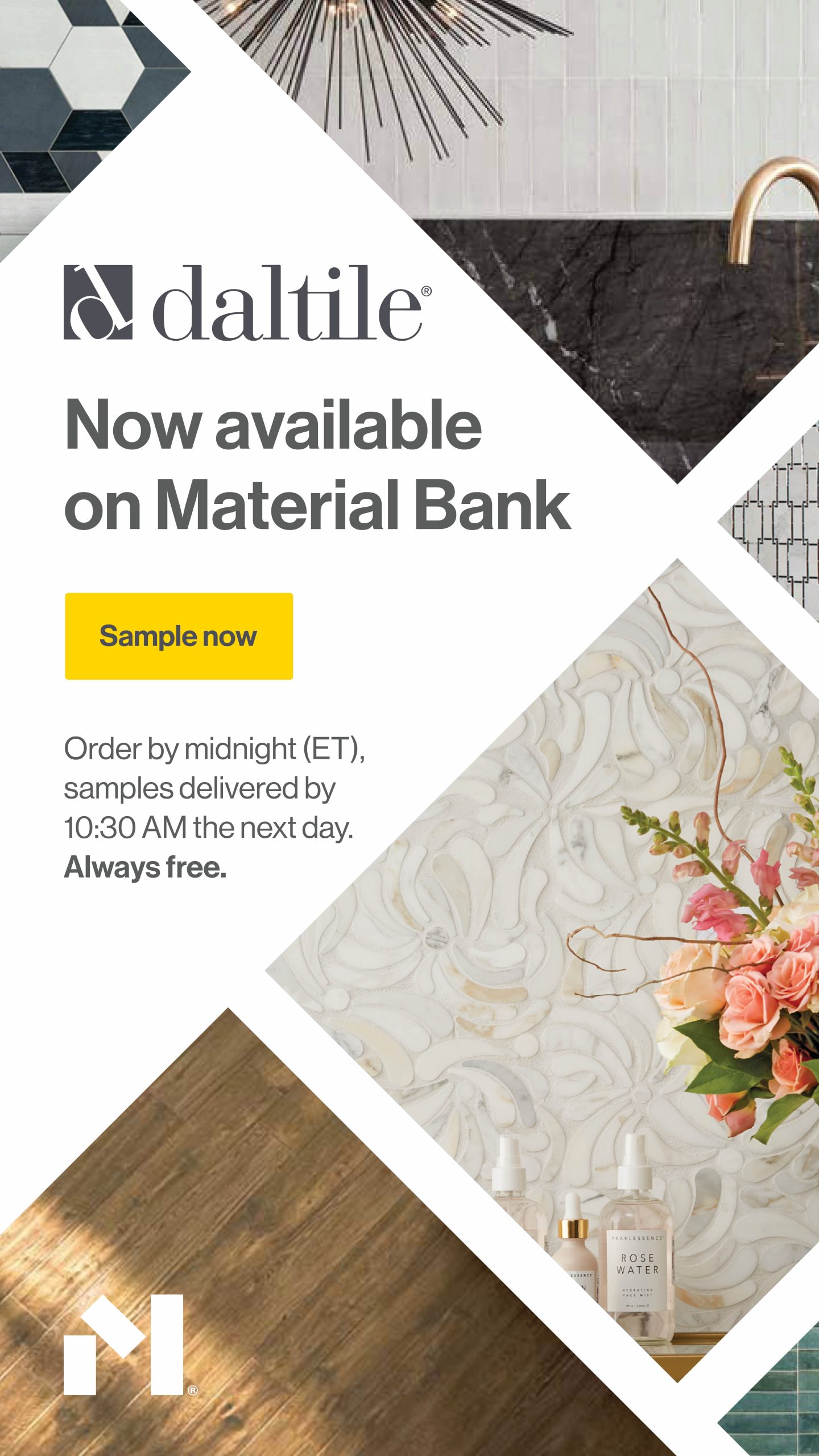 Daltile samples are now free; overnighted to A&D via Material Bank ...